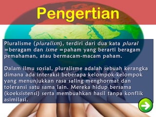 Pluralism and National Integration (Sistem Sosial Budaya Indonesia) | PPT