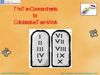 Ten commandments-for-collaborative team work | PPT