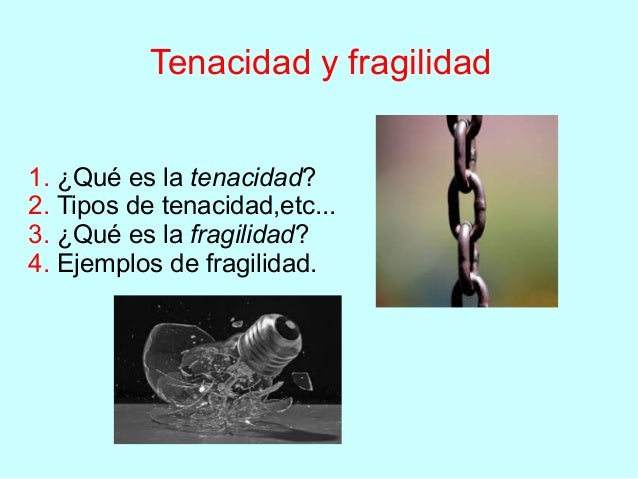 Tenacidad y fragilidad