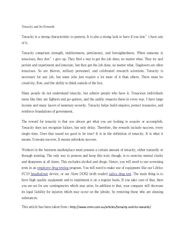 Tenacity and its rewards