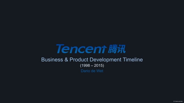 Tencent: Business & Product Development Timeline (1998 - 2015) | PDF