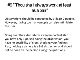 The ten commandments for a successful user observation | PPT