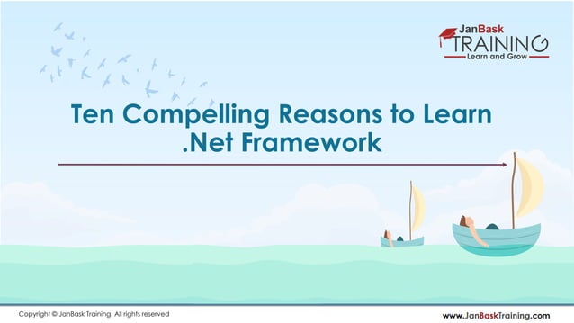 Ten compelling reasons to learn .net framework | PPT