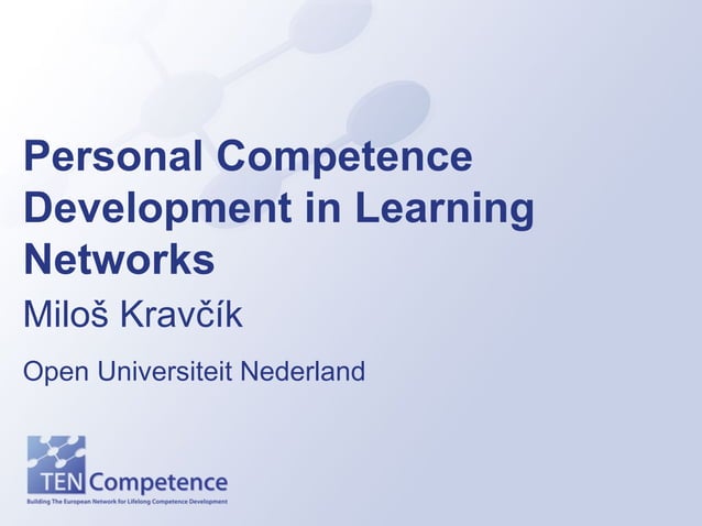 Personal Competence Development in Learning Networks | PPT