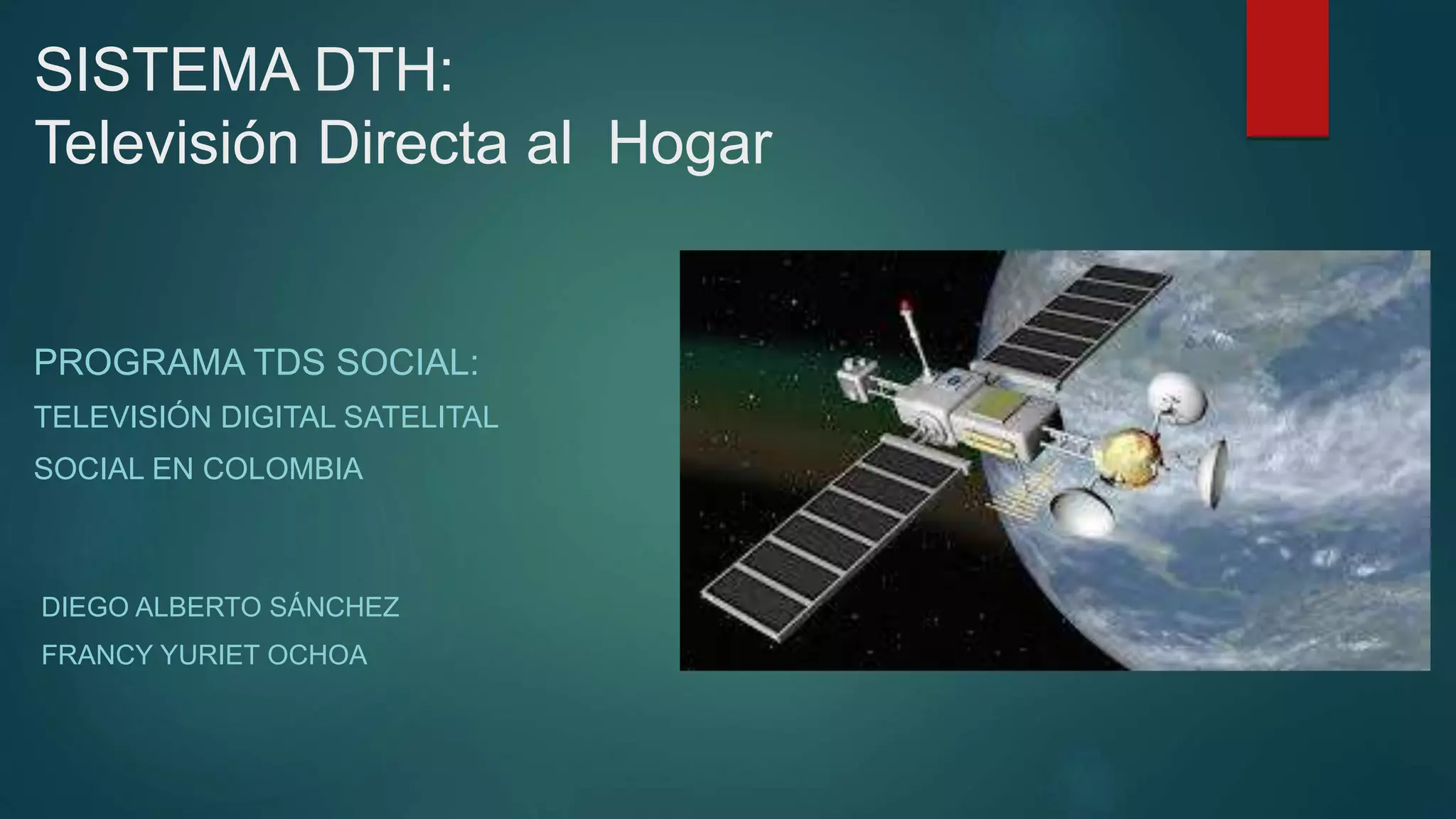Tendencias tecnológicas sistemas DTH | PPT