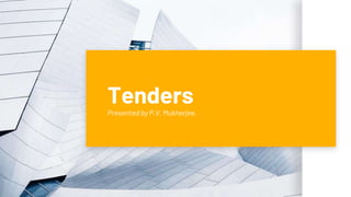 Tenders, their types and process | PPTX