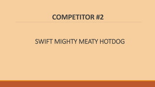Purefoods Tender Juicy Hotdog USP and its Competitors | PPTX