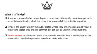 Tender Writers Ultimate guide to writing a winning tender | PPT