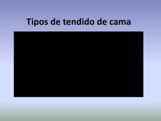 Tendido de cama | PPTX