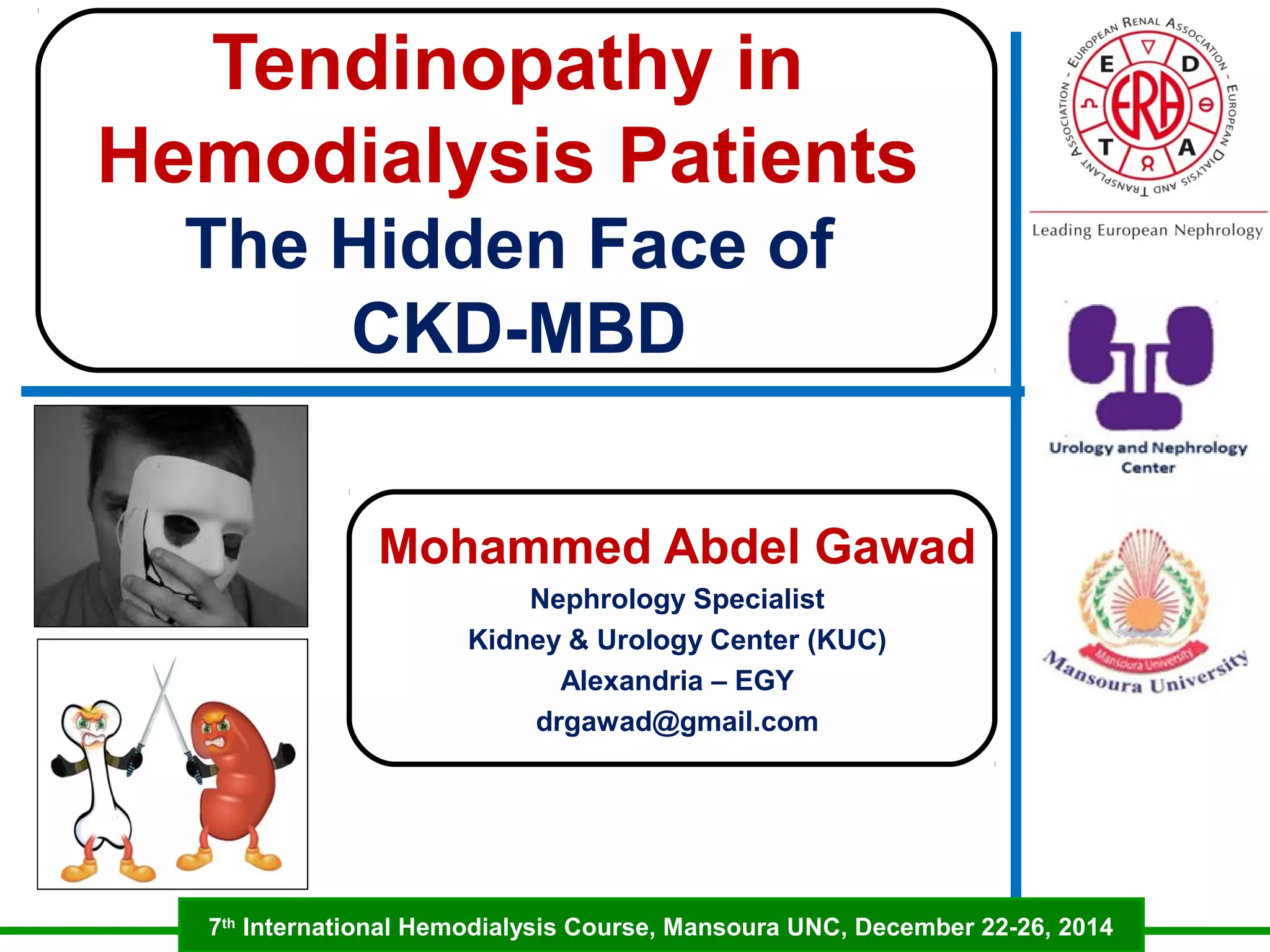 Tendinopathy in Hemodialysis Patients (The Hidden Face of CKD-MBD) - Dr ...