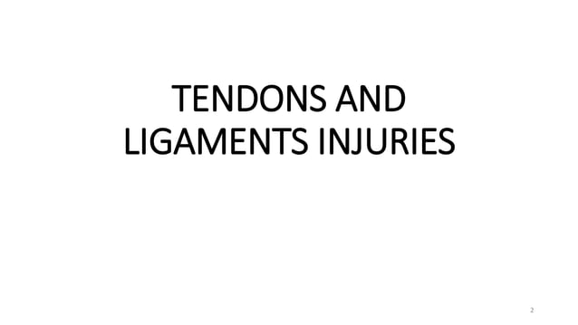 Tendon and ligament injureies | PPTX | First Aid | Injuries