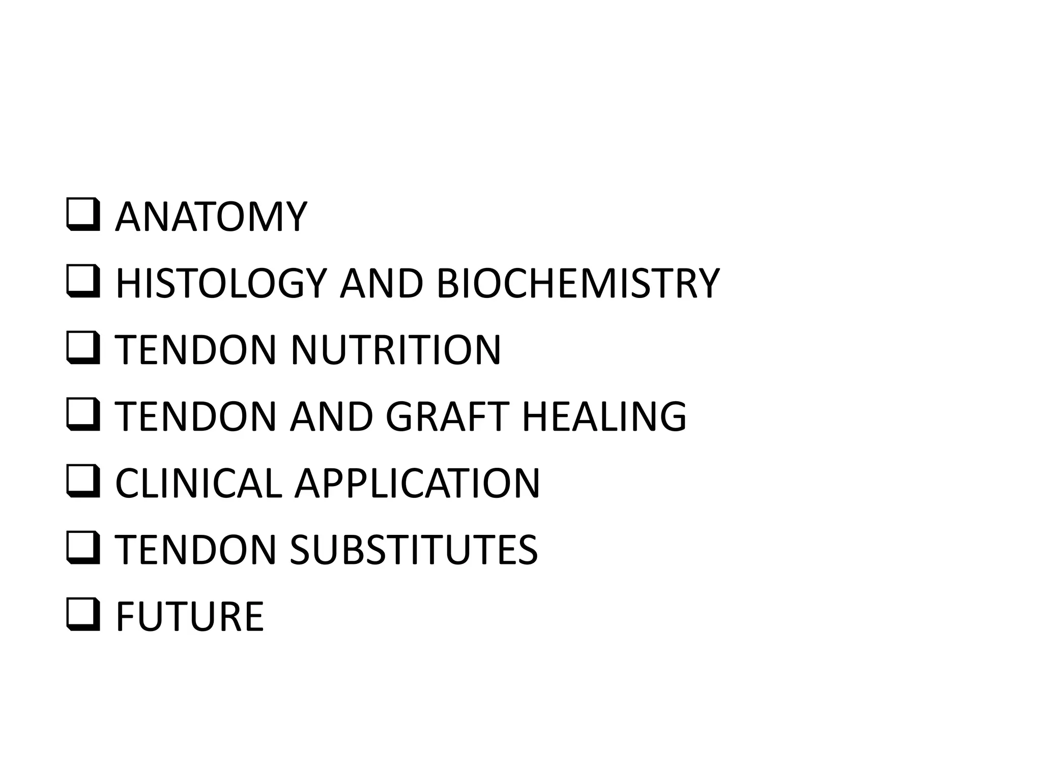 Tendon healing and tendon grafting | PPTX