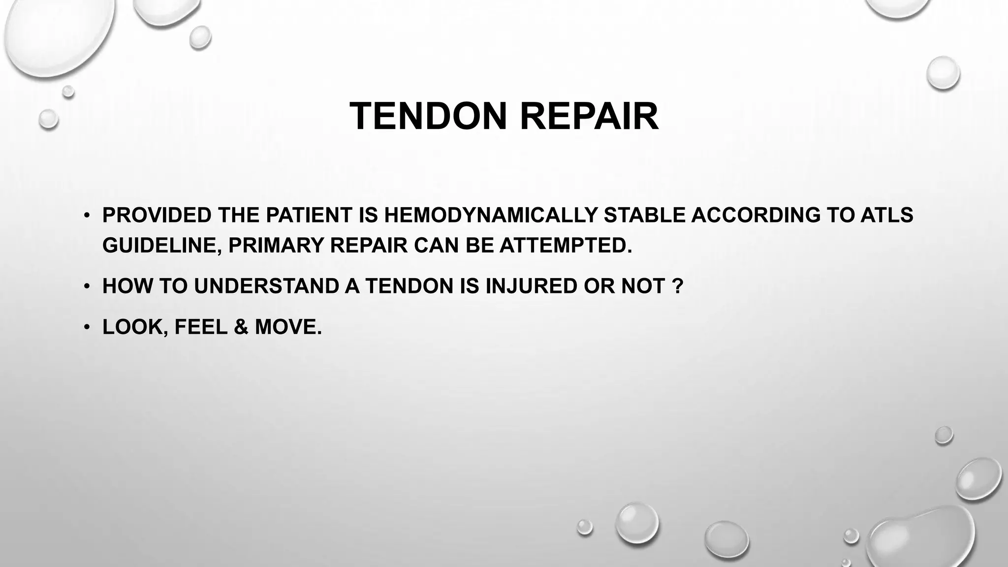 Tendon injury and repair | PPTX