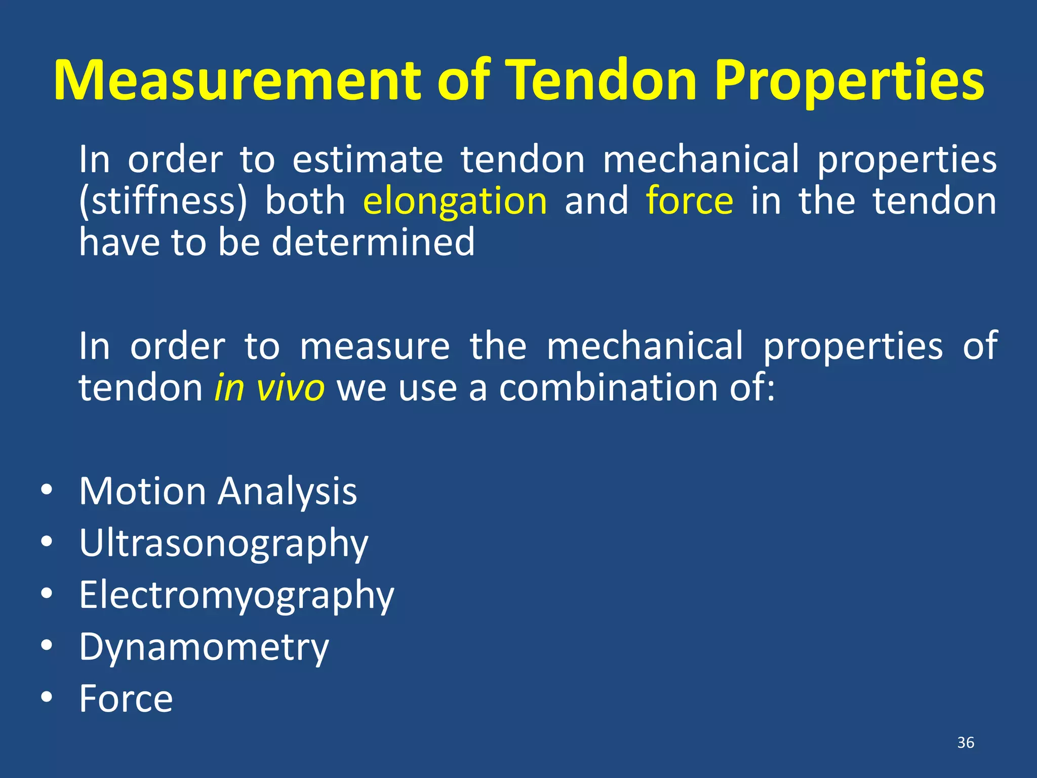 Tendon Mechanics Lecture | PPTX | Geology | Science