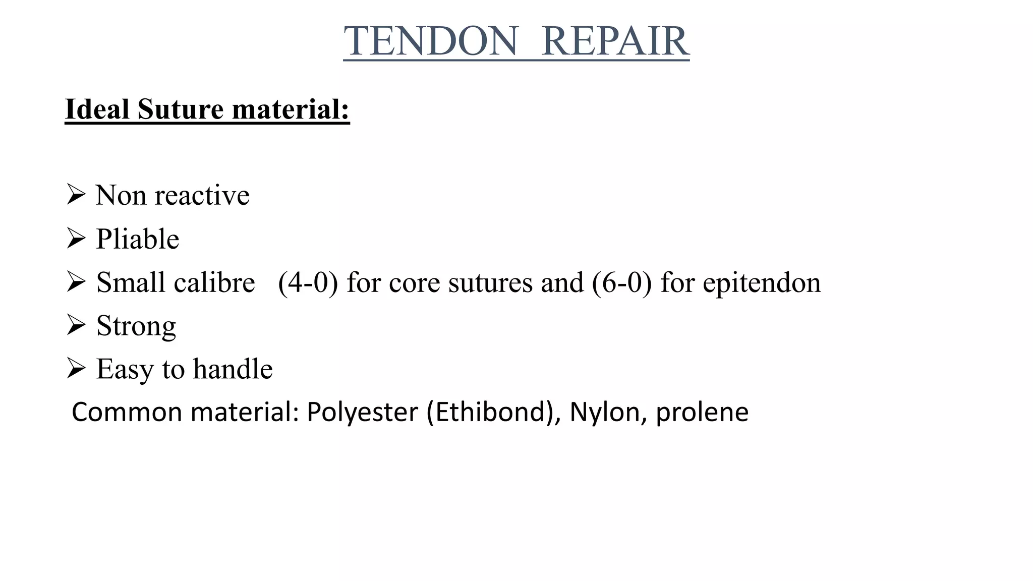 Tendon repair | PPTX