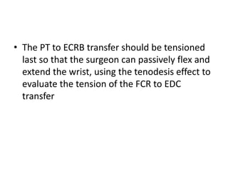 Tendon transfer- principles and techniques | PPTX