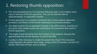 MEDIAN NERVE PALSY AND TENDON TRANSFERS | PPTX