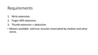 Tendon transfer for Radial nerve Palsy 2 NEW.pptx