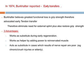 Tendon transfers for radial nerve palsy | PPT