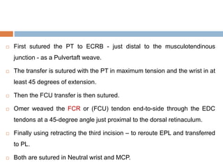 Tendon transfers for radial nerve palsy | PPT