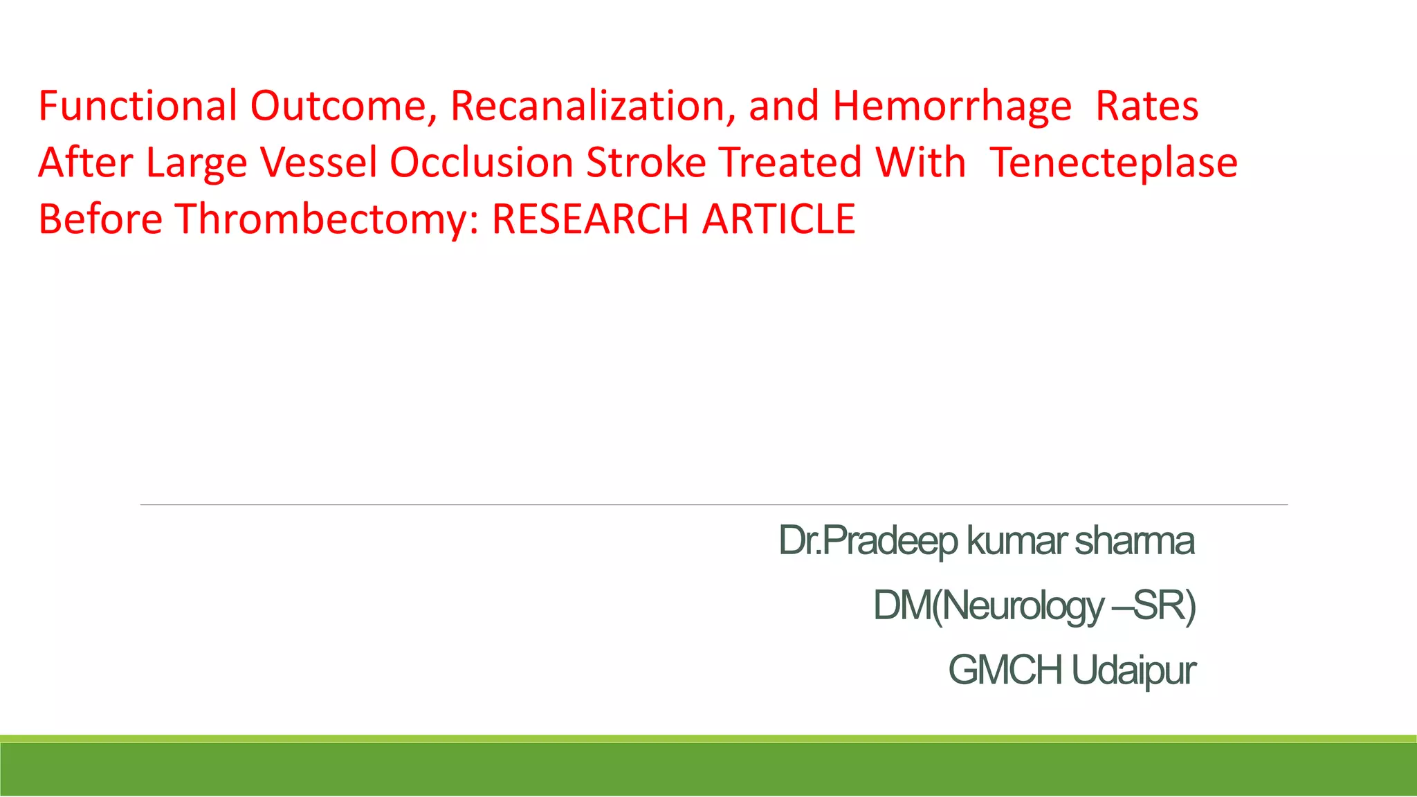 Tenecteplase before mechanical thrombectomy journal copy | PPTX