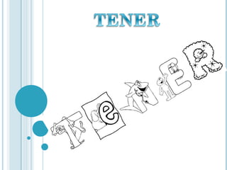 Tener | PPT