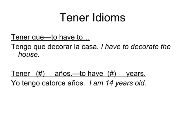 Tener to have | PPT