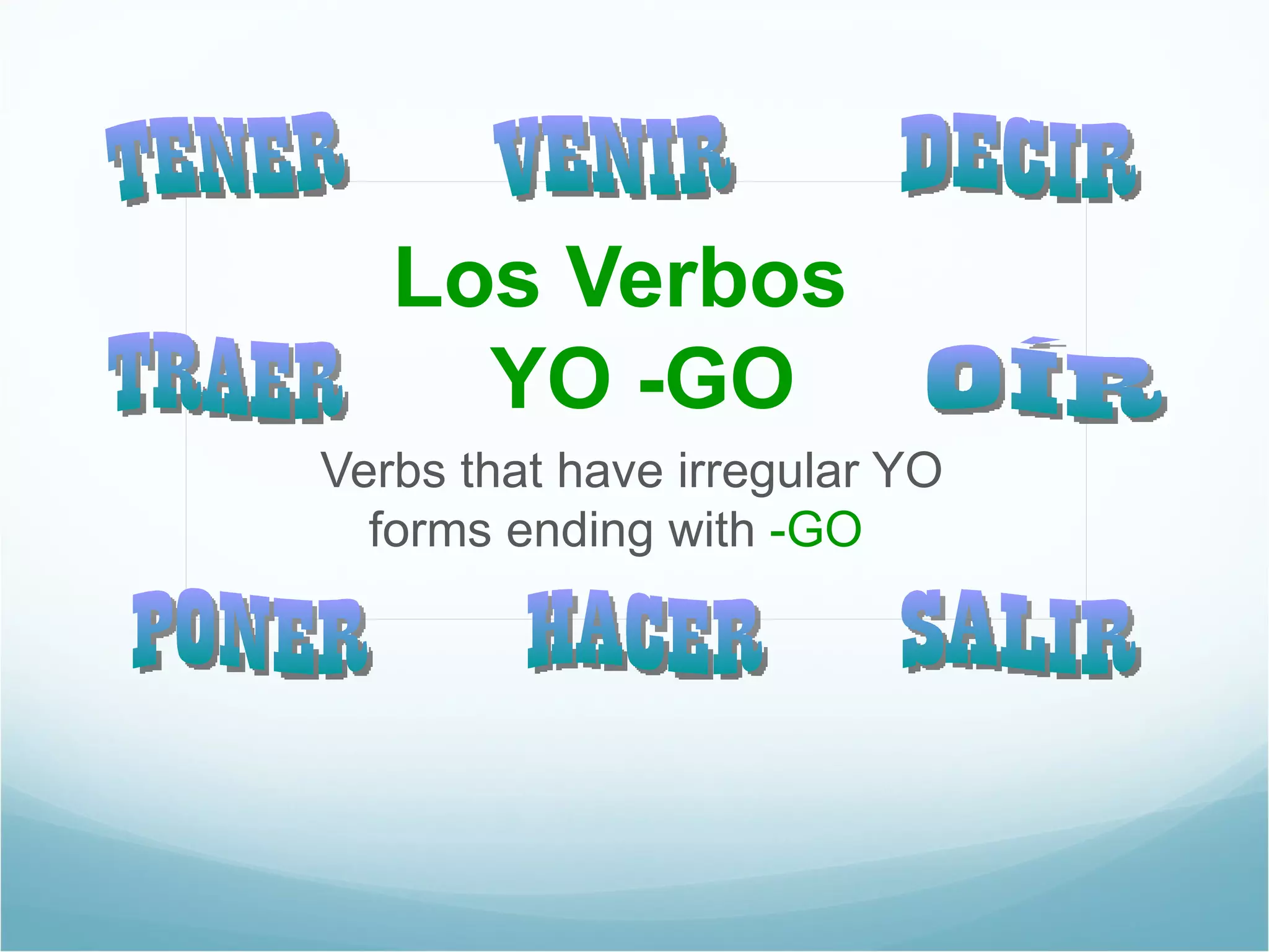 Tener and other GO verbs | PPT