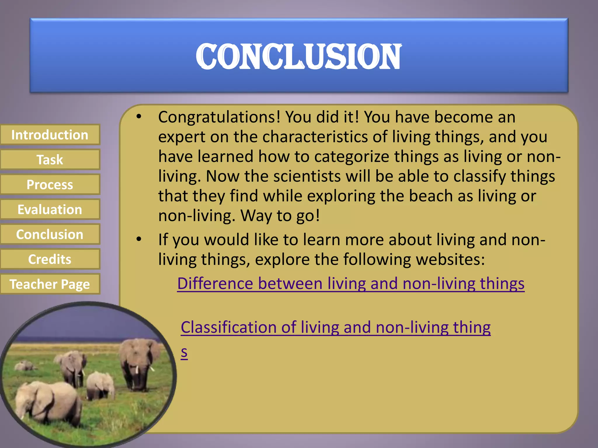 My Web Quest on Living and Non-Living Things | PPTX