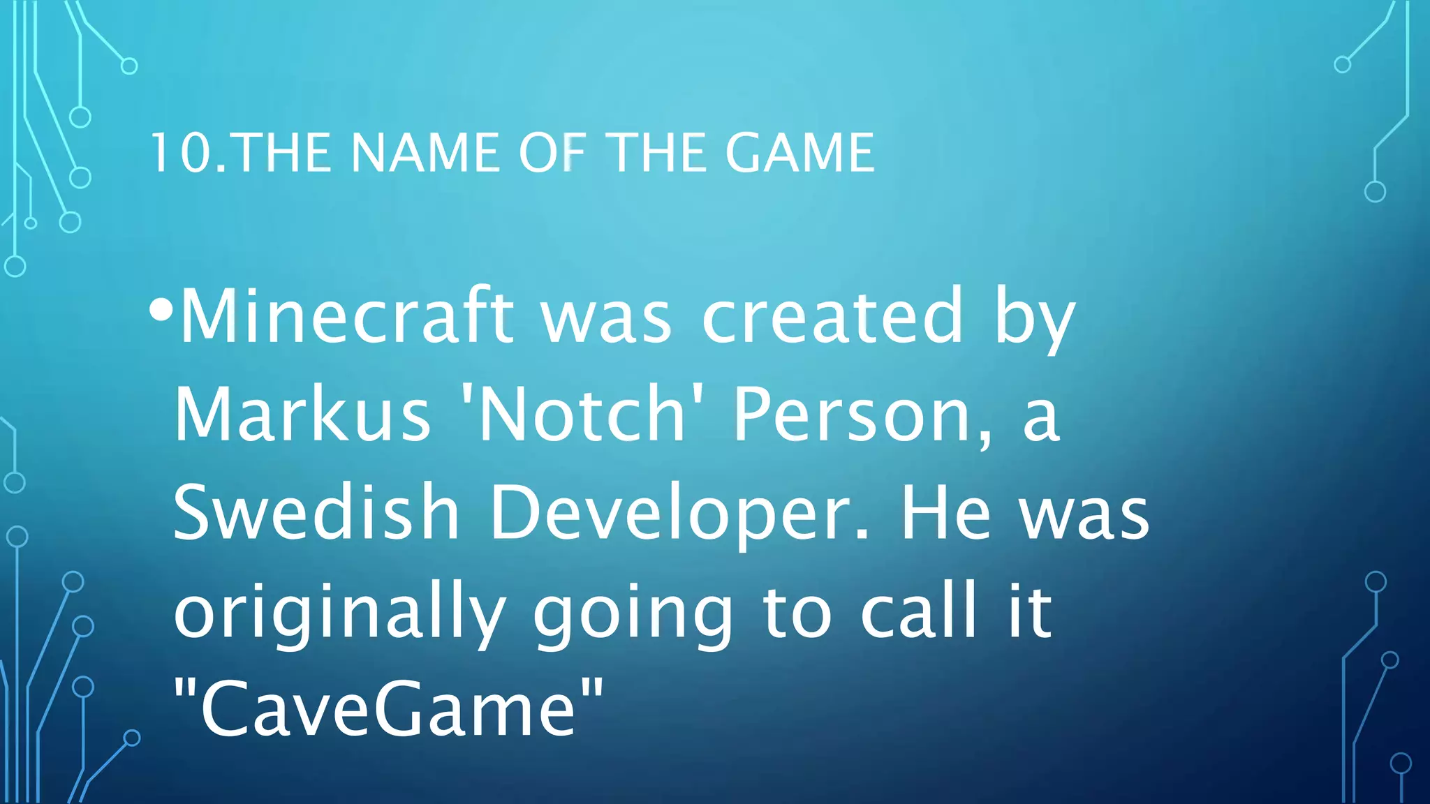 Ten facts about minecraft | PPTX