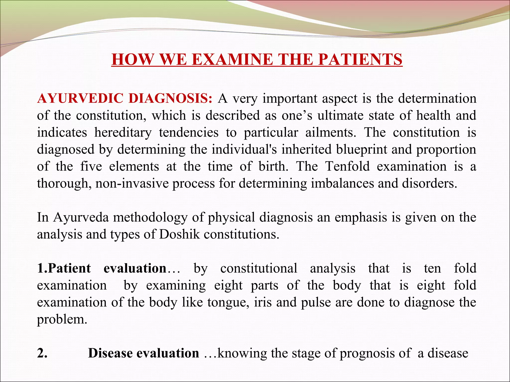 Details Of Ten Fold Examination In Ayurveda (Dashwidh Pareeksha) | PPT
