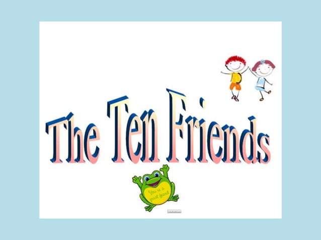 Ten friends | PPTX