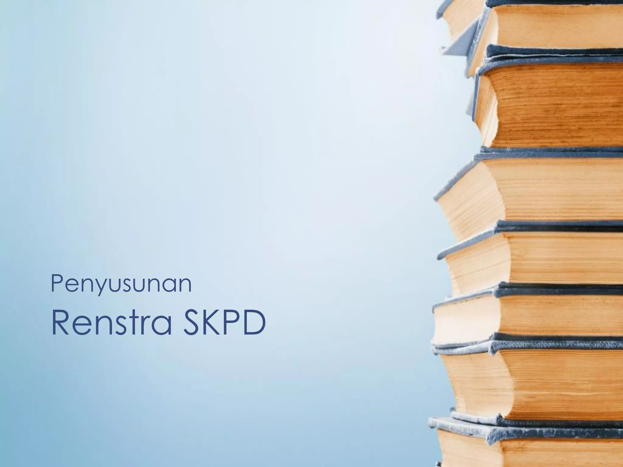 Teknik Penyusunan Renstra SKPD | PDF