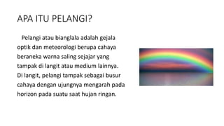 Tenjadinya pelangi | PPTX