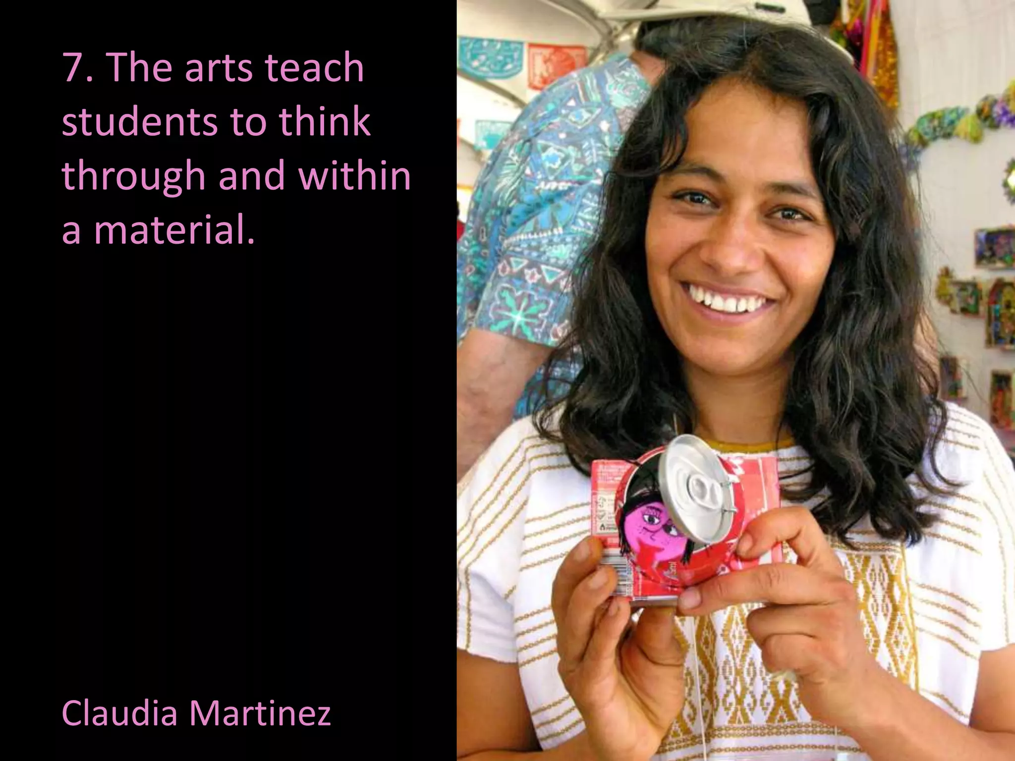 Ten Lessons the Arts Teach | PPTX | Arts and Crafts | Hobbies & Interests