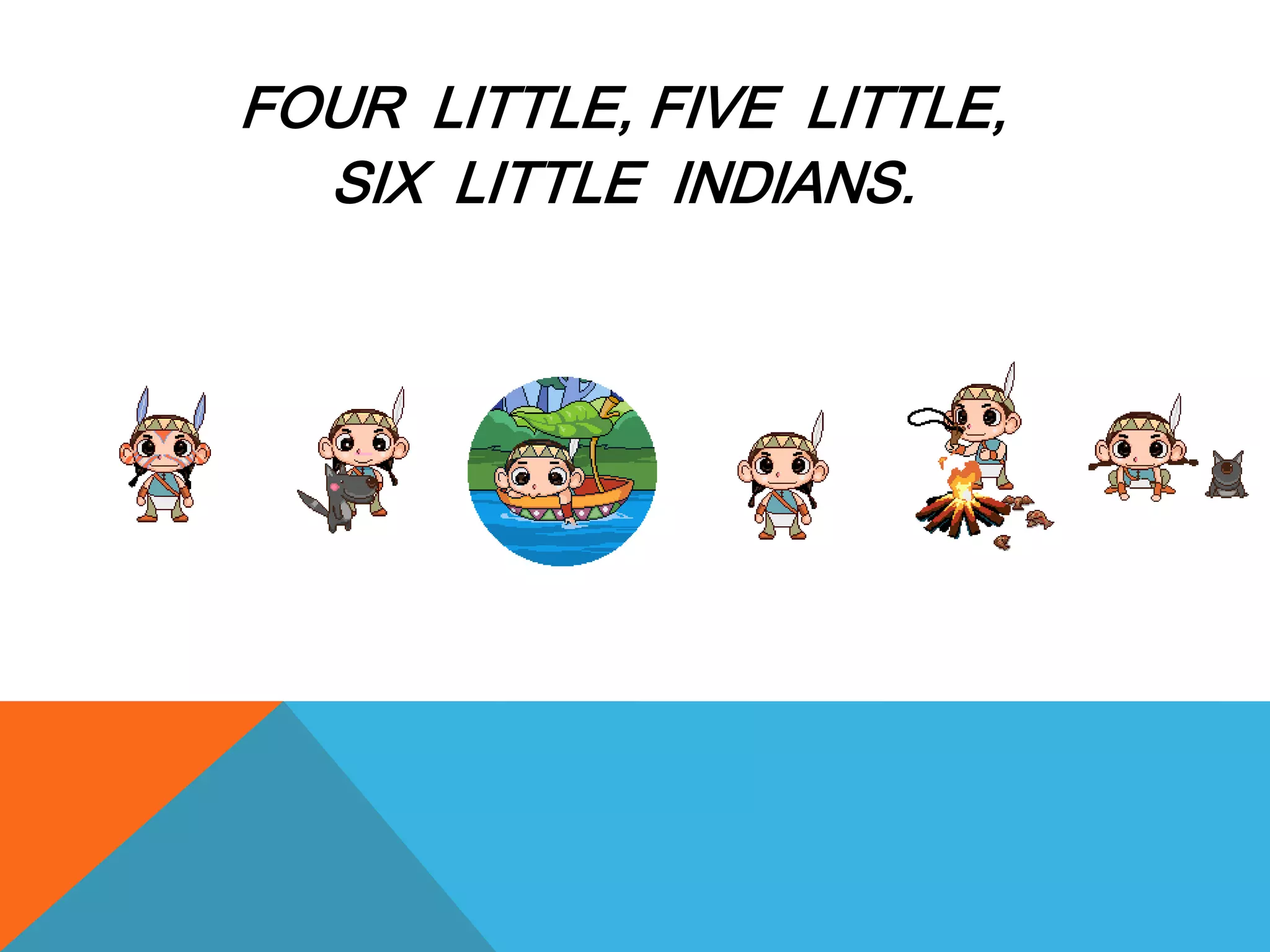 Ten little indians | PPTX | Children\'s Music | Music
