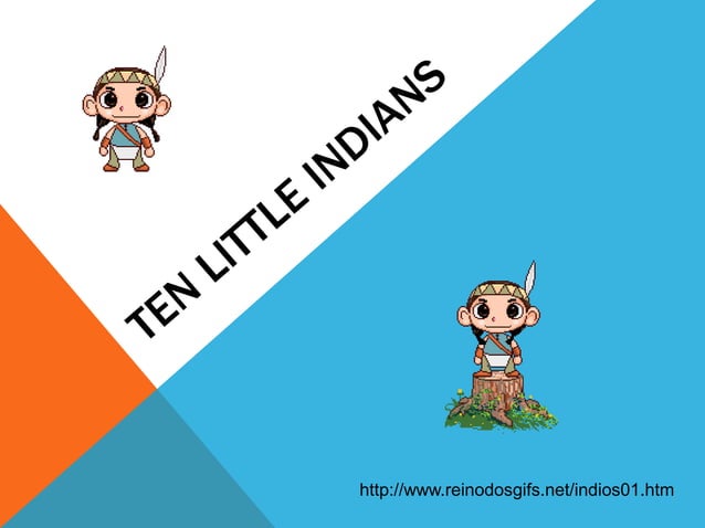 Ten little indians | PPTX