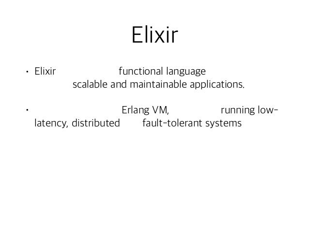 Ten minutes elixir (매우 간단한 Fault-tolerance server) Ten minutes elixir (매우 간단한 Fault-tolerance server)