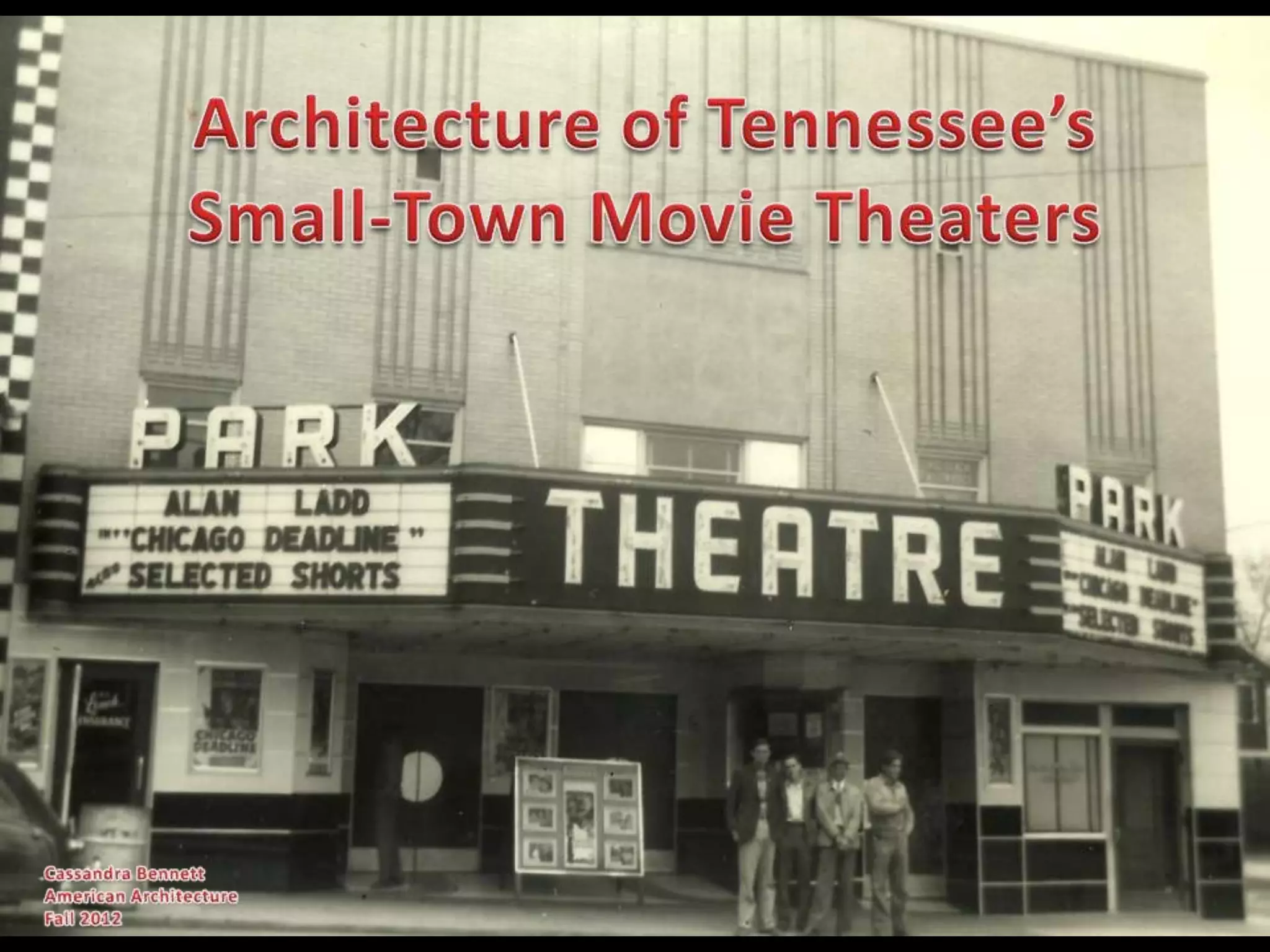 Tennessee's Small-Town Movie Theater Architecture | PPTX