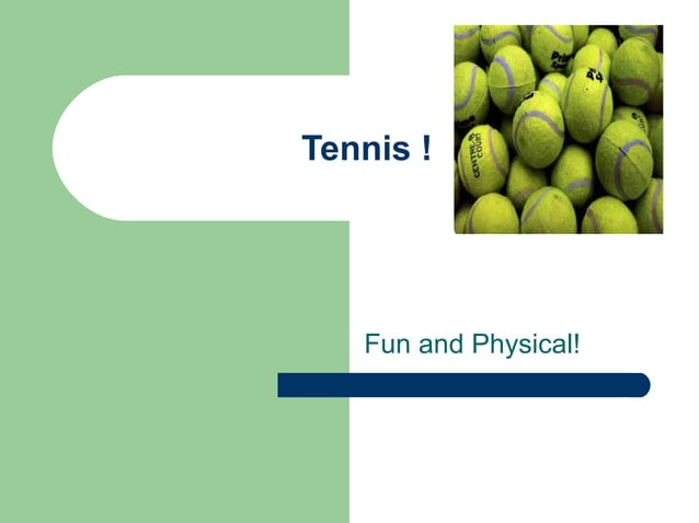 Tennis ! | PPT