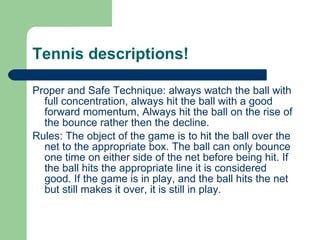 Tennis ! | PPT | Tennis | Sports
