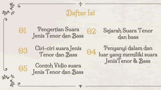 Suara jenis tenor dan bass serta penjelasannya.pptx