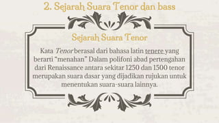 Suara jenis tenor dan bass serta penjelasannya.pptx