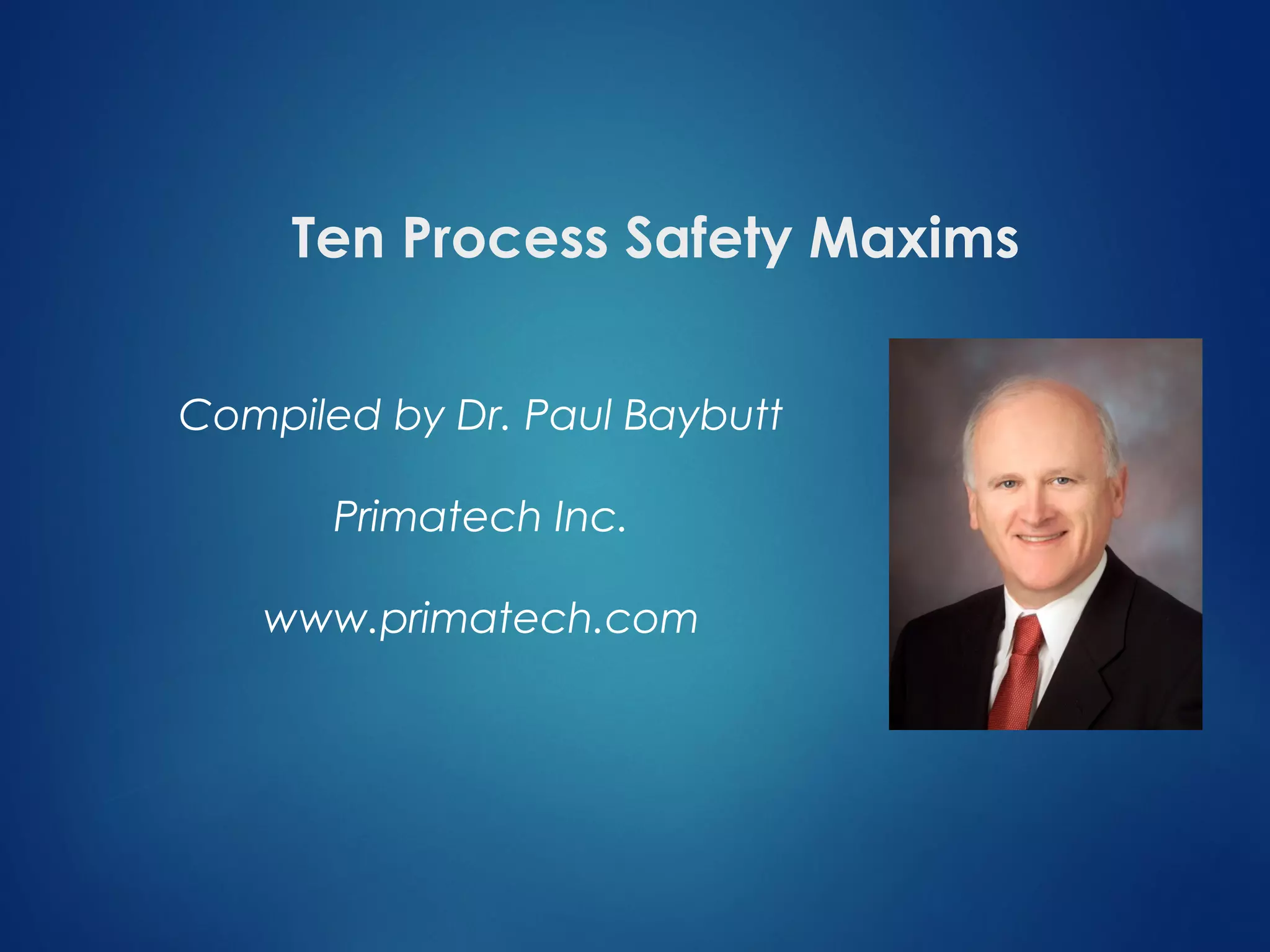 Ten process safety maxims | PPT