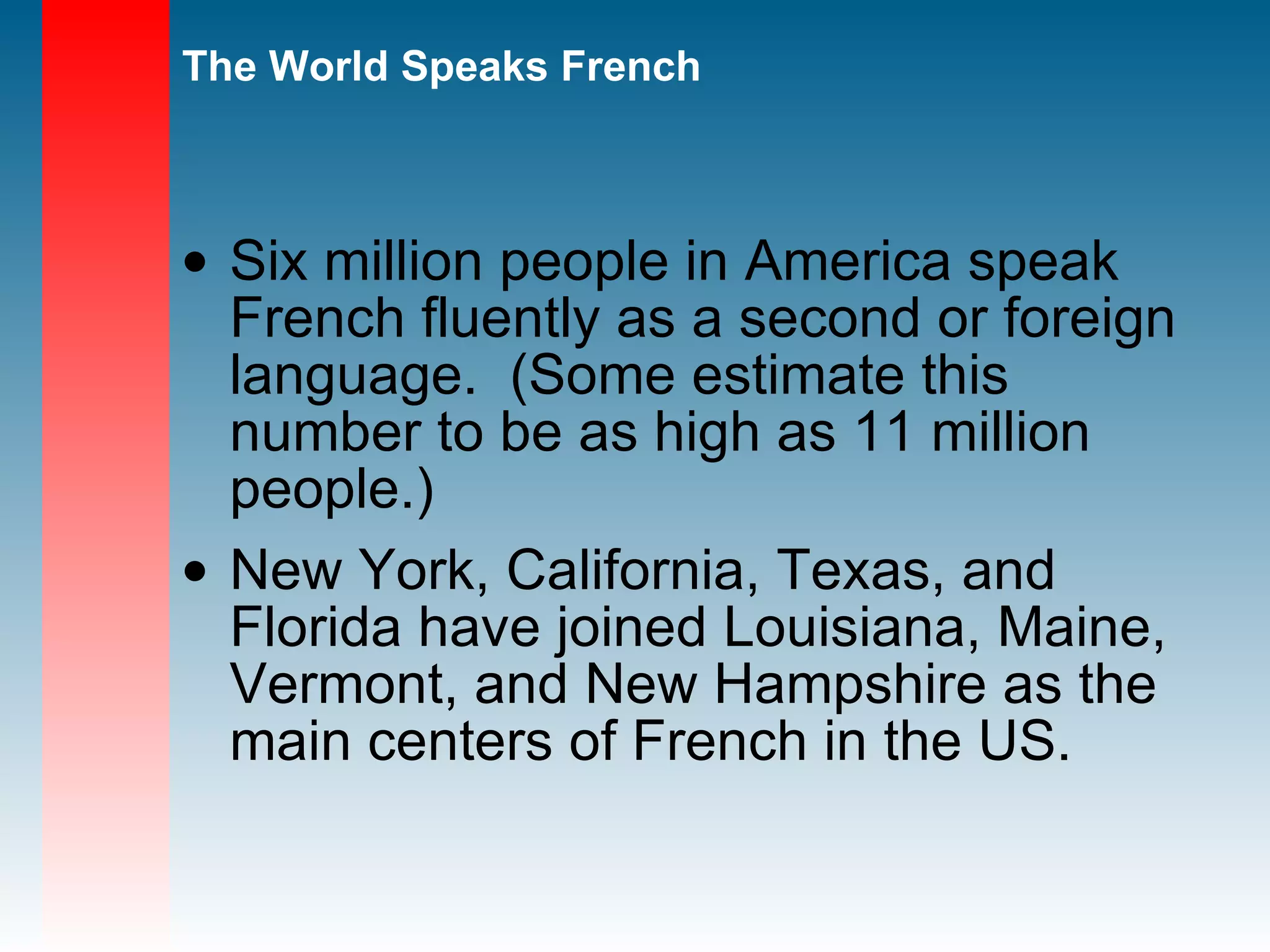 Ten reasons to study French | PPT