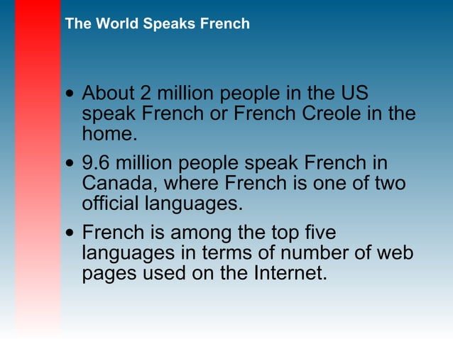 Ten reasons to study French | PPT | North America Travel | Travel Locations