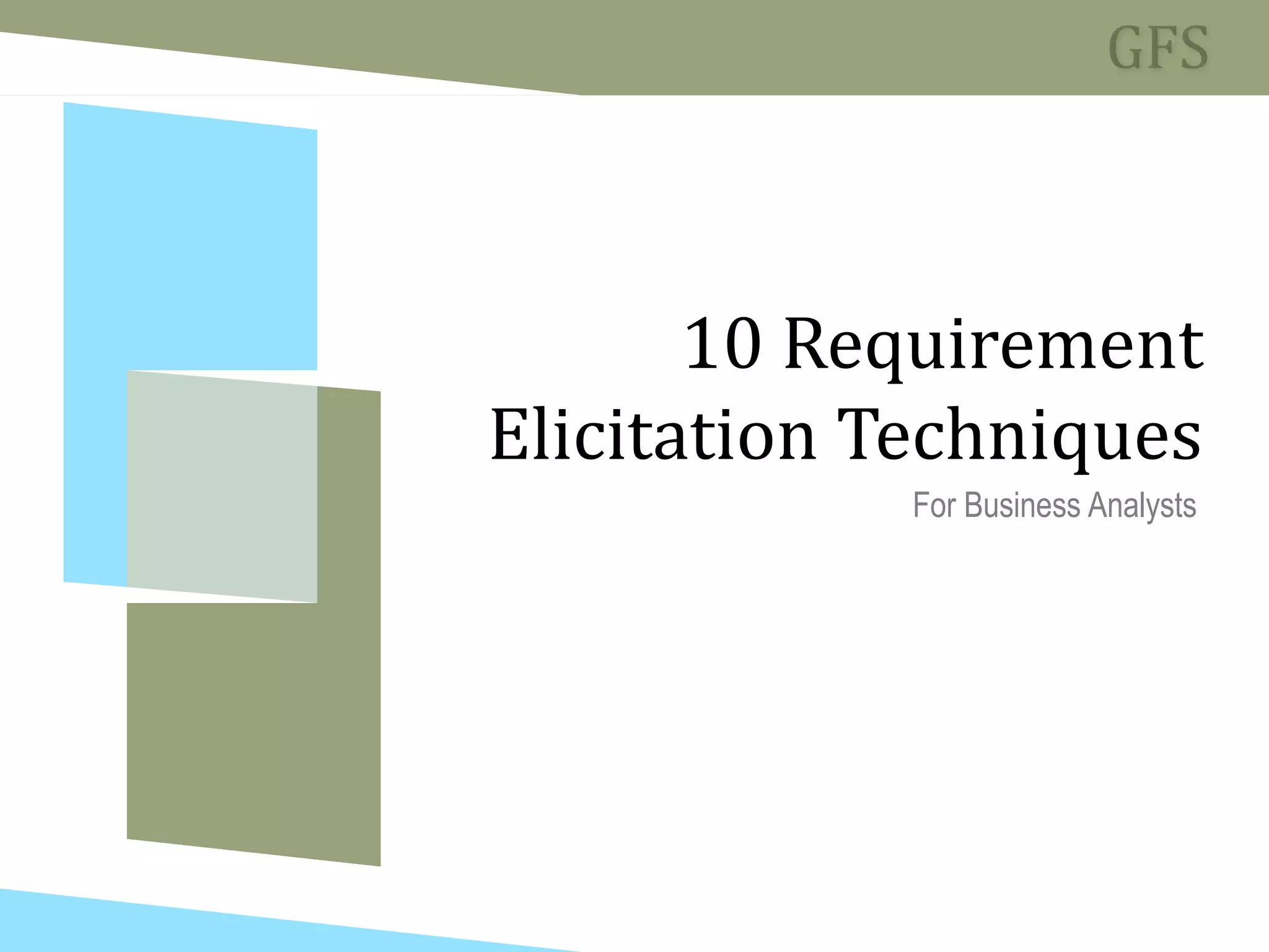 ten requirement elicitation techniques for BA.pptx