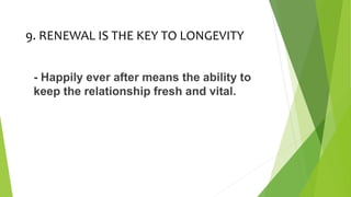 Ten rules for finding love and creating long lasting authentic relationships | PPTX