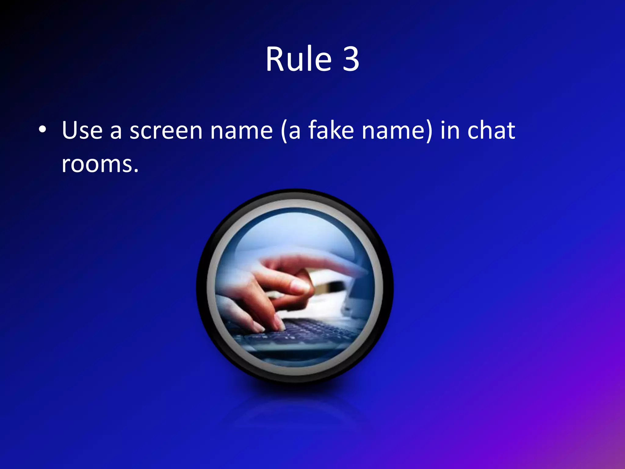 Ten Rules Of Internet Safety | PPTX