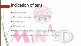 TRANSCUTANEOUS ELECTRICAL NERVE STIMULATION (TENS) BY MINED ACADEMY | PPT